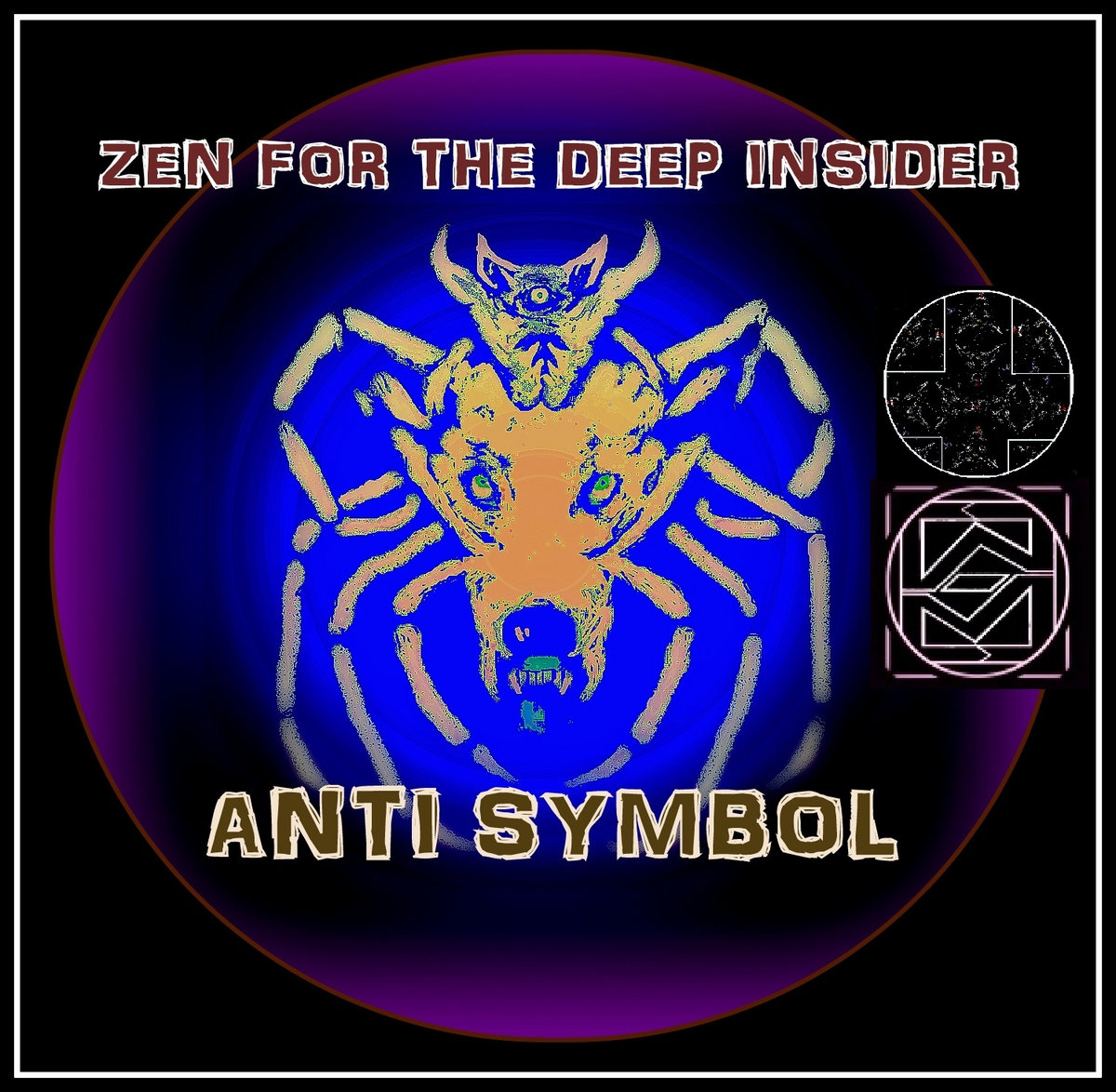 ZEN FOR THE DEEP INSIDER | ANTI SYMBOL