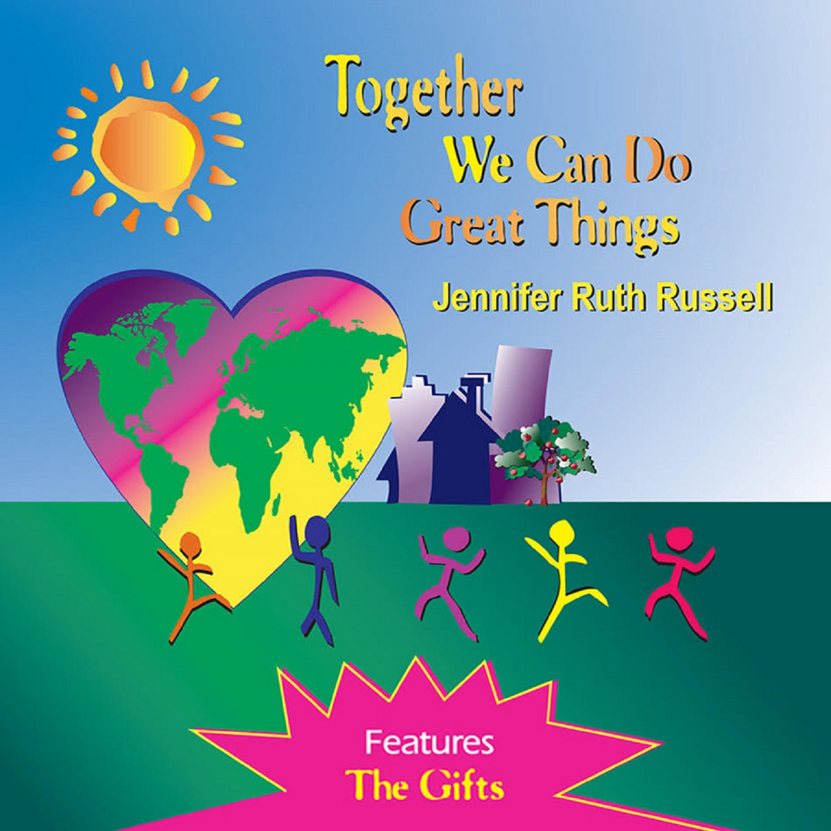 Together We Can Do Great Things | Jennifer Ruth Russell