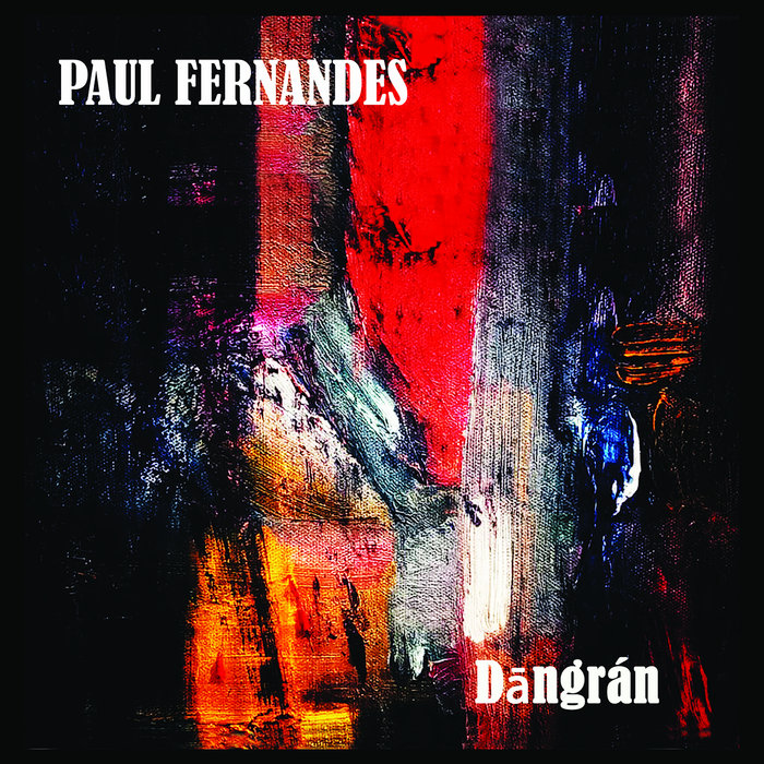 Dāngrán | Paul Fernandes