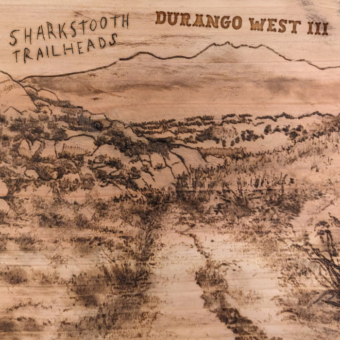 Durango West III | Sharkstooth Trailheads