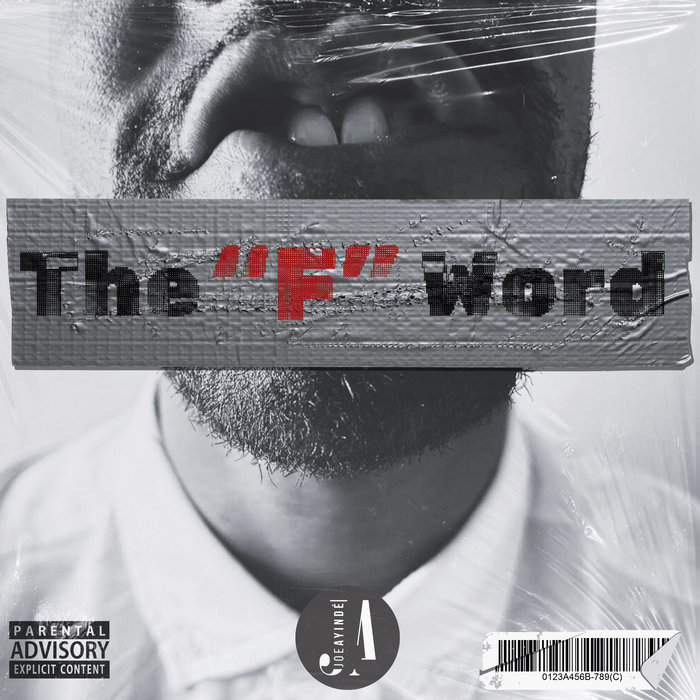 The "F" Word | Joe Ayinde