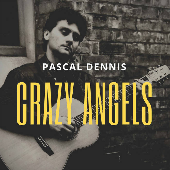 Crazy Angels | Pascal Dennis