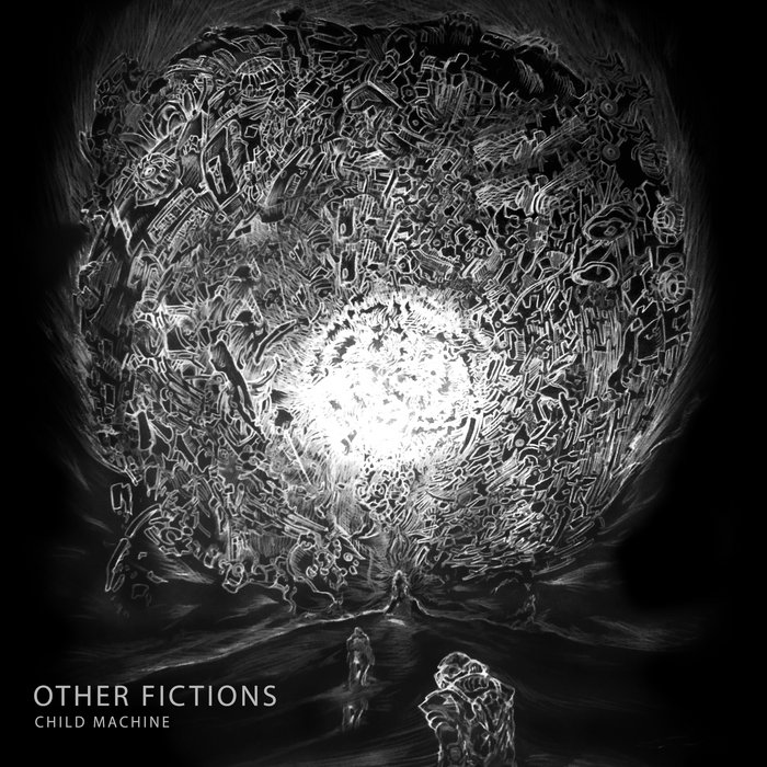Child Machine | Other Fictions