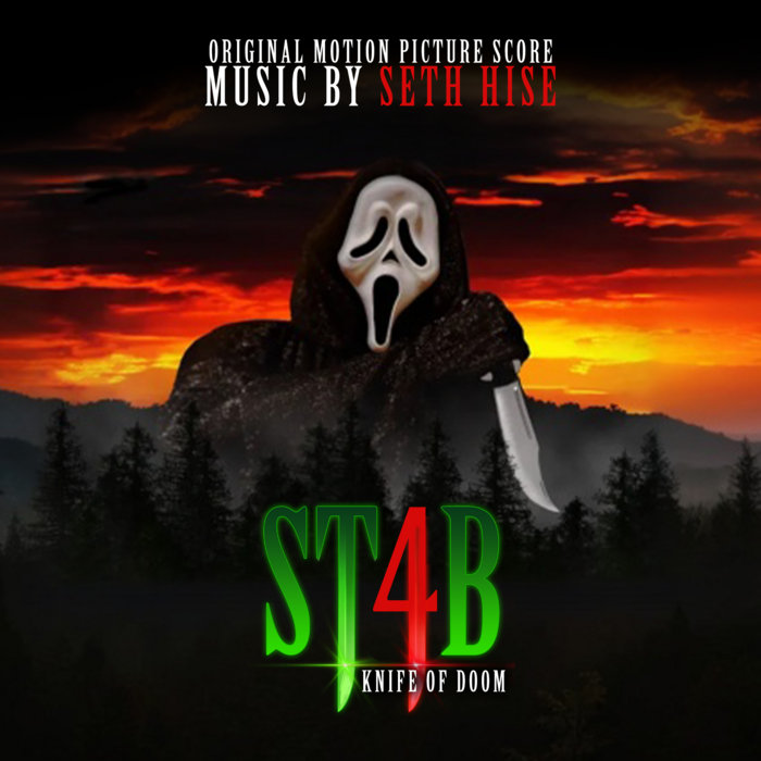 Stab 4: Knife of Doom (Original Score) | Seth Hise