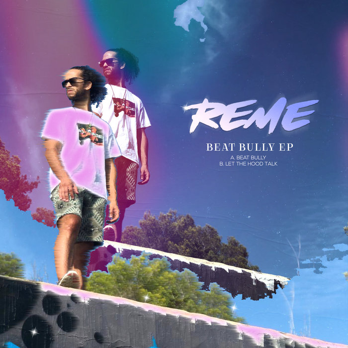 BEAT BULLY EP | REME