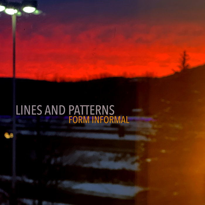 Form Informal | Lines and Patterns