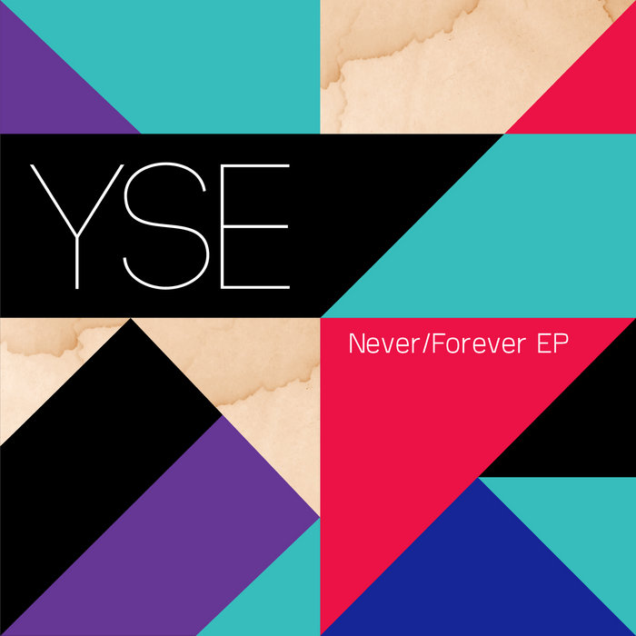 Never / Forever EP | YSE | Apersonal Music