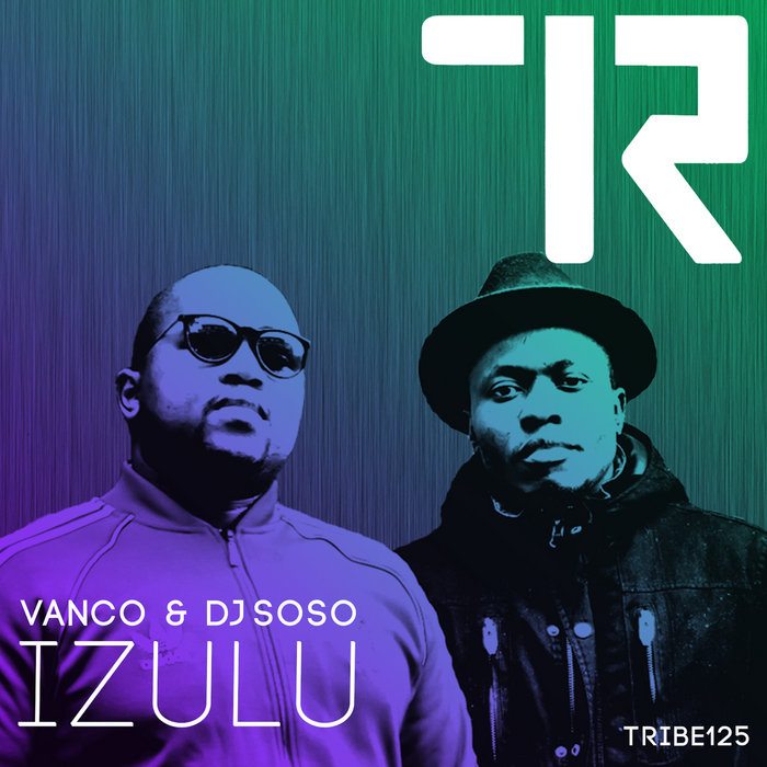 Izulu | Vanco & DJ Soso | Tribe Records