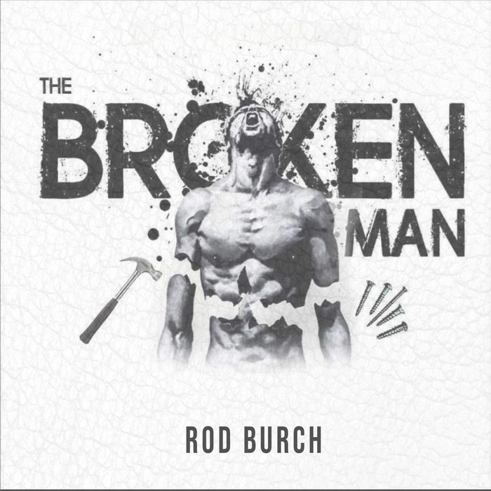 The Broken Man | Roderick "M3" Burch