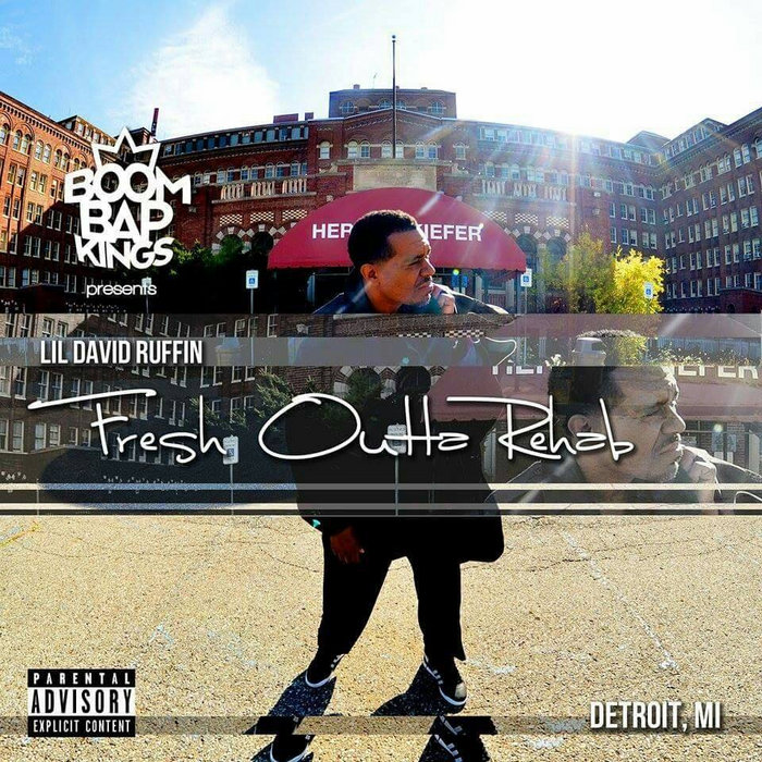 Fresh Out Of Rehab | Lil David Ruffin
