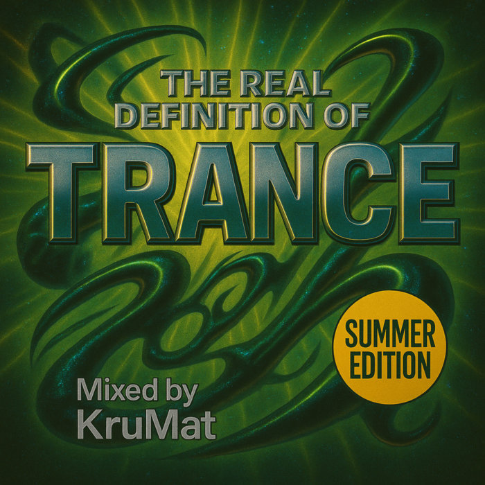 The Real Definition of Trance: Summer Edition | KruMat