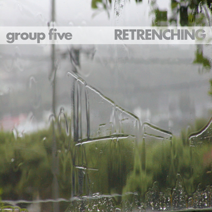 Retrenching | Group Five