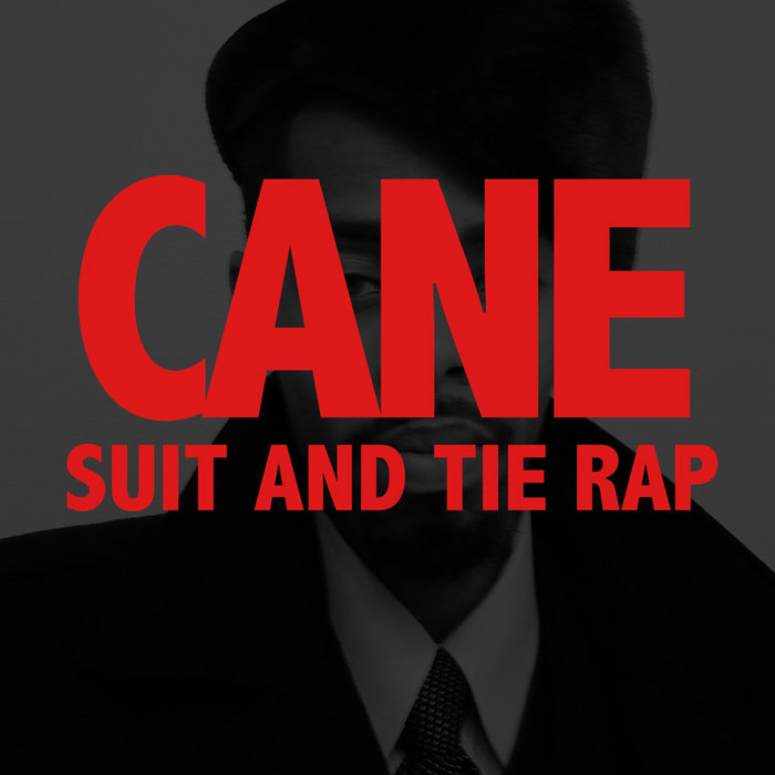 Suit & Tie Rap | Cane