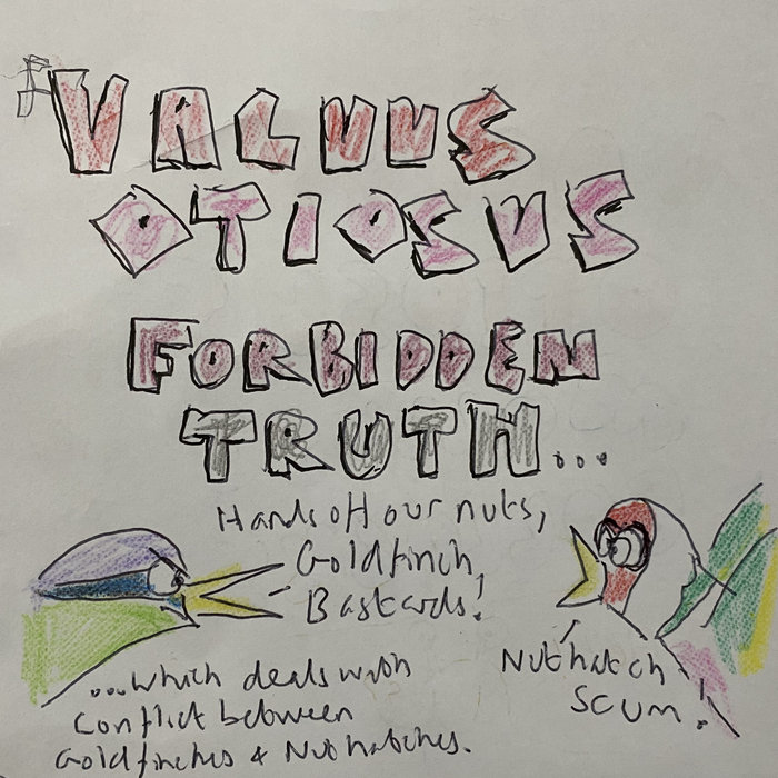forbidden truth | Vacuus Otiosus