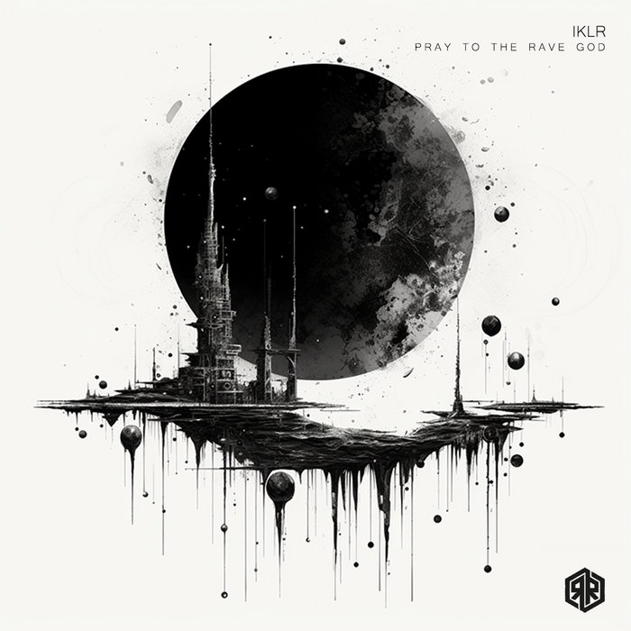 Pray To The Rave God | Iklr | Reload Records
