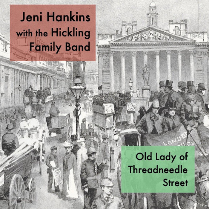 Old Lady of Threadneedle Street | Jeni Hankins