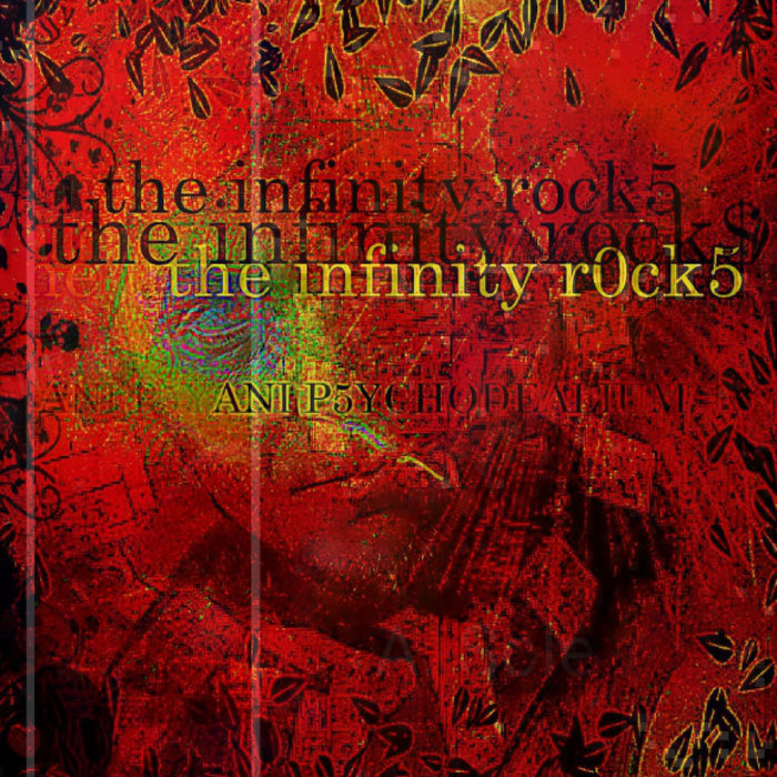 The infinity rock5 | Ani P5ychoDealium | Nobody