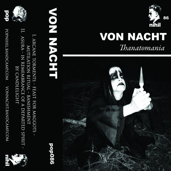 Thanatomania | Von Nacht | popnihil
