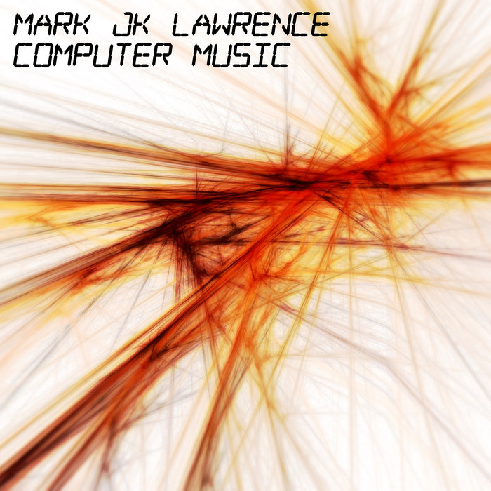 Computer Music | Mark Lawrence