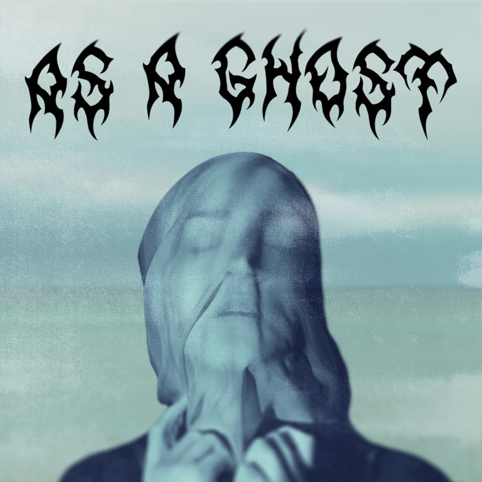 As A Ghost (EP) | As A Ghost
