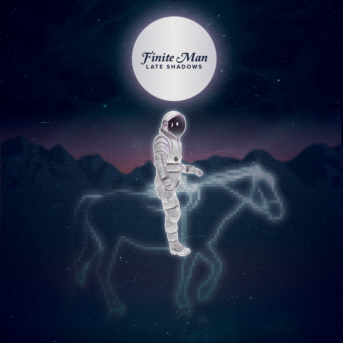 Finite Man | Late Shadows