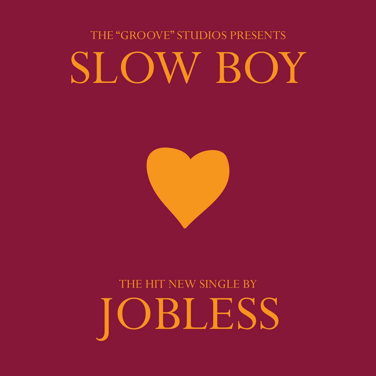 Slow Boy | Jobless