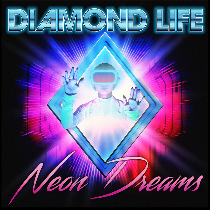 Neon Dreams | Diamond Life