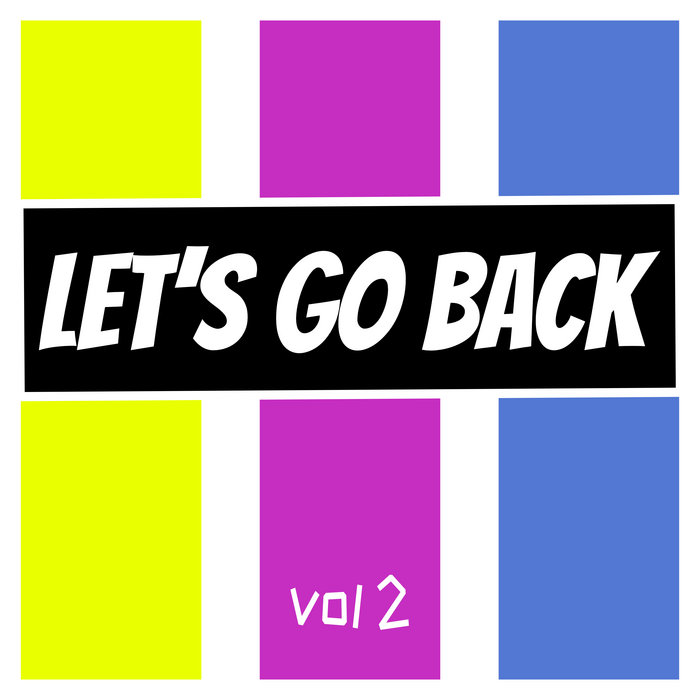 Let's Go Back Vol 2 | Marvelis Records