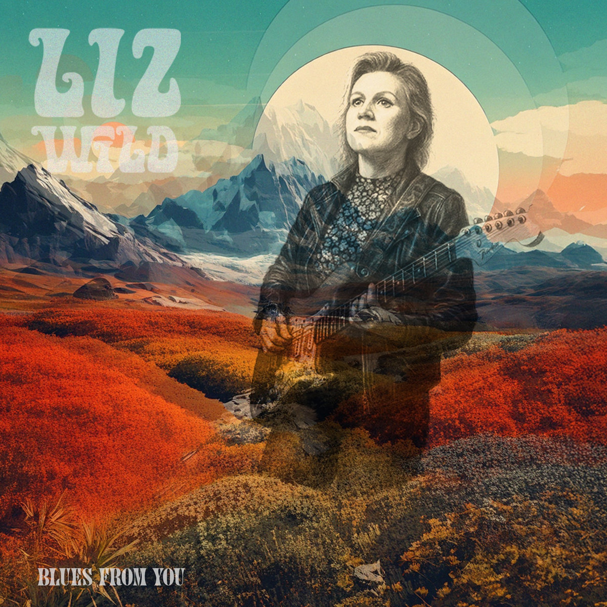 Blues From You | Liz Wild