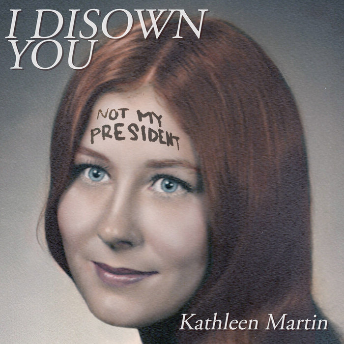 I Disown You | Kathleen Martin