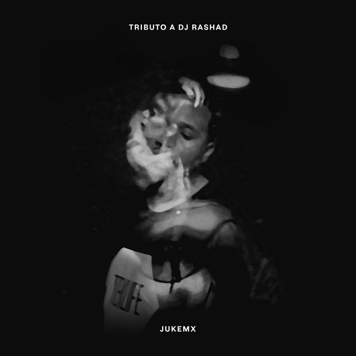 Tributo a DJ Rashad | JukeMX