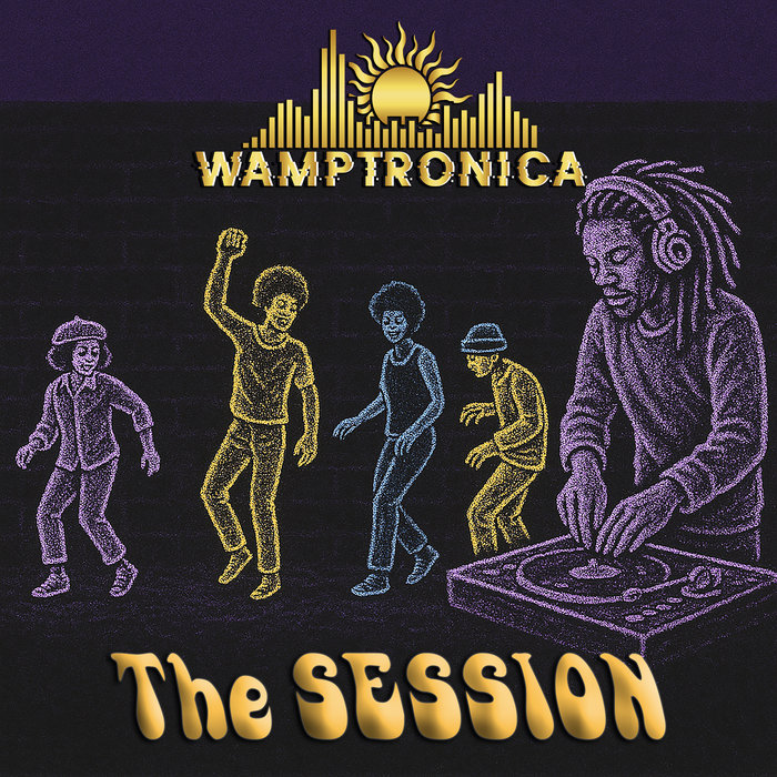 The SESSION | WAMPTRONICA | Poly-Groove Records
