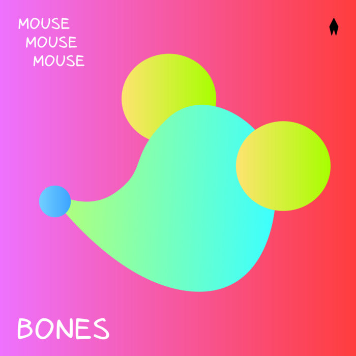 MOUSE MOUSE MOUSE - EP | BONES | aoya128