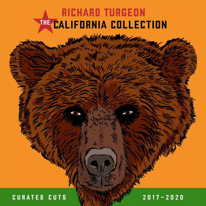 The California Collection: Curated Cuts 2017-2020 | Richard Turgeon