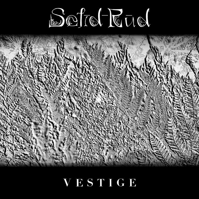 Vestige | Sefid Rud