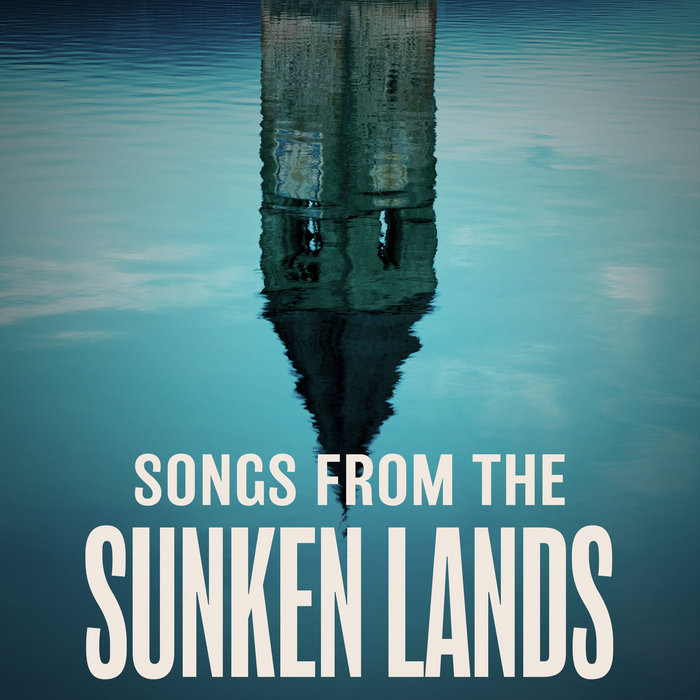 Songs from the Sunken Lands | Gareth E Rees