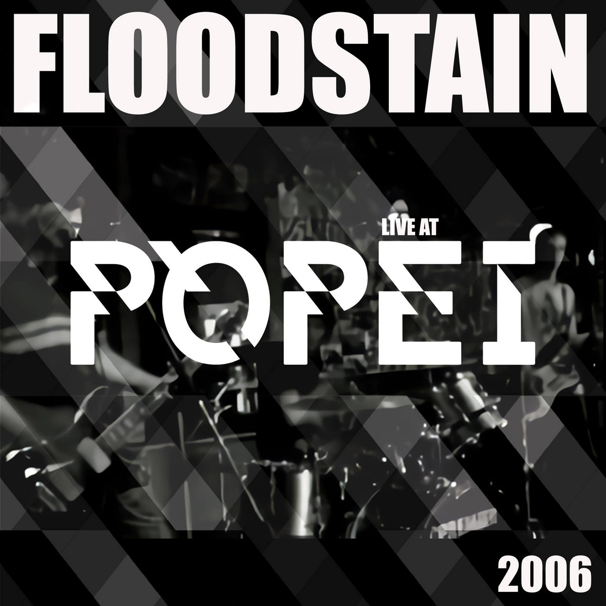 Live at Popei Eindhoven 2006 | FLOODSTAIN