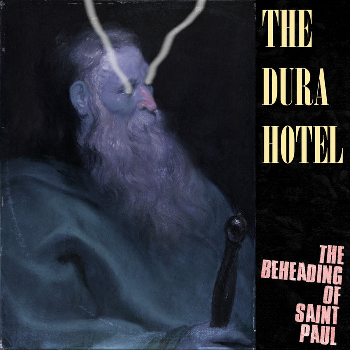 The Beheading of Saint Paul | The Dura Hotel