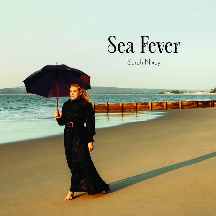 Sea Fever | Sarah Nixey
