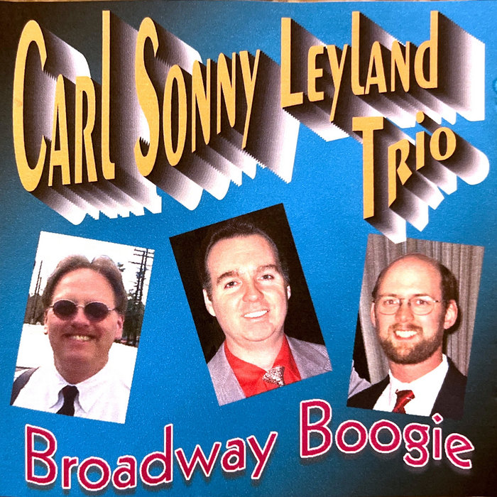 Broadway Boogie | CARL SONNY LEYLAND