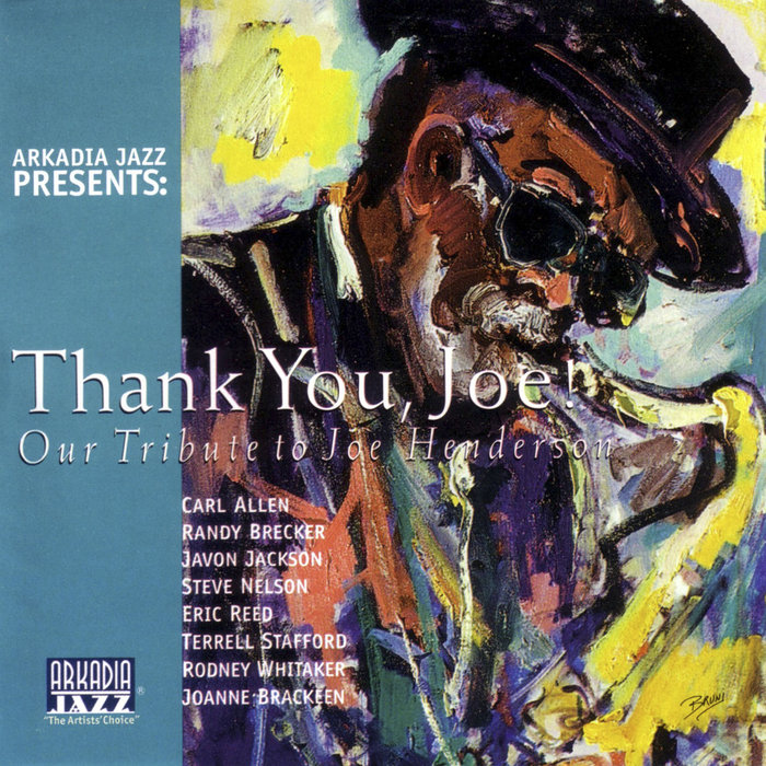 Thank You, Joe! – Our Tribute to Joe Henderson | Arkadia Jazz All-Stars
