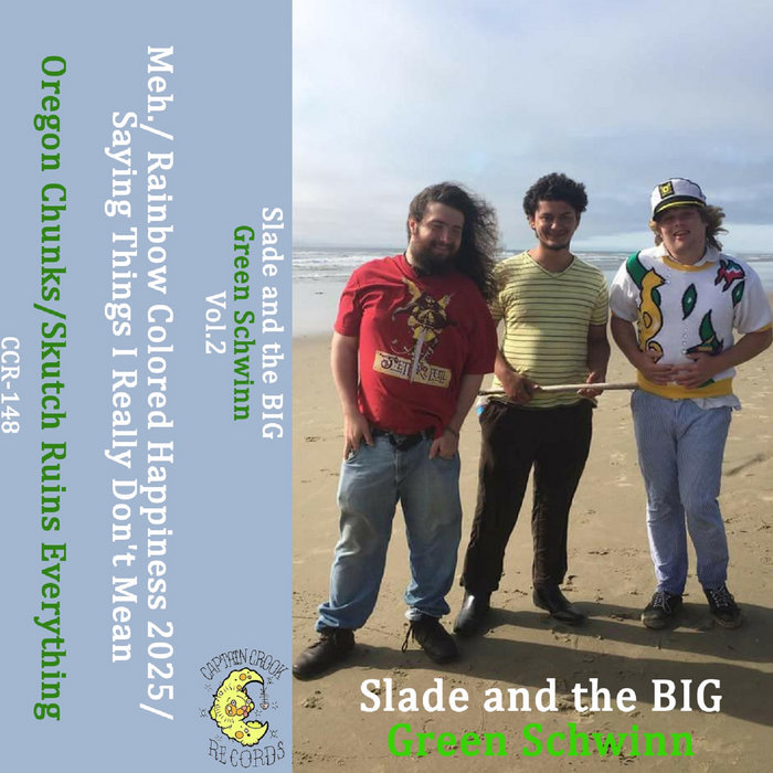 Vol.2 | Slade and the Big Green Schwinn | Captain Crook Records