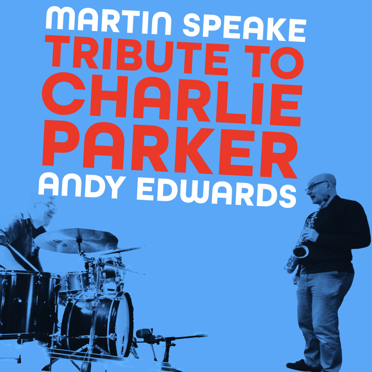 Tribute to Charlie | Andy Edwards and Martin Speake | Andy Edwards