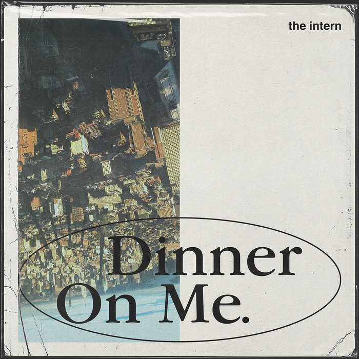 Dinner On Me | the intern