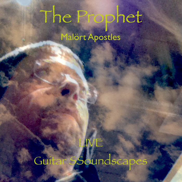 The Prophet LIVE Guitar Soundscapes | Malört Apostles | Henry Lowman