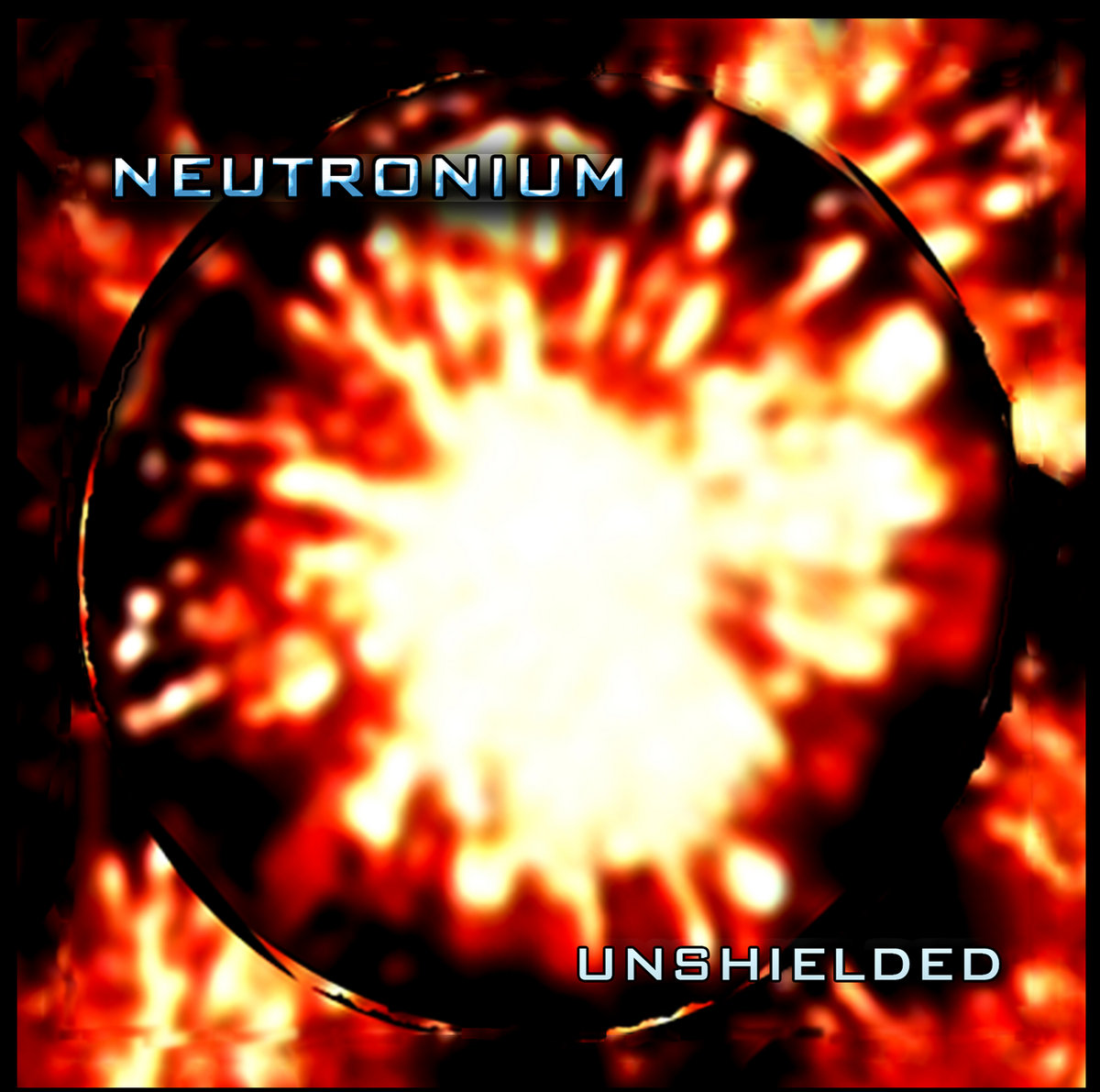 Unshielded | Neutronium