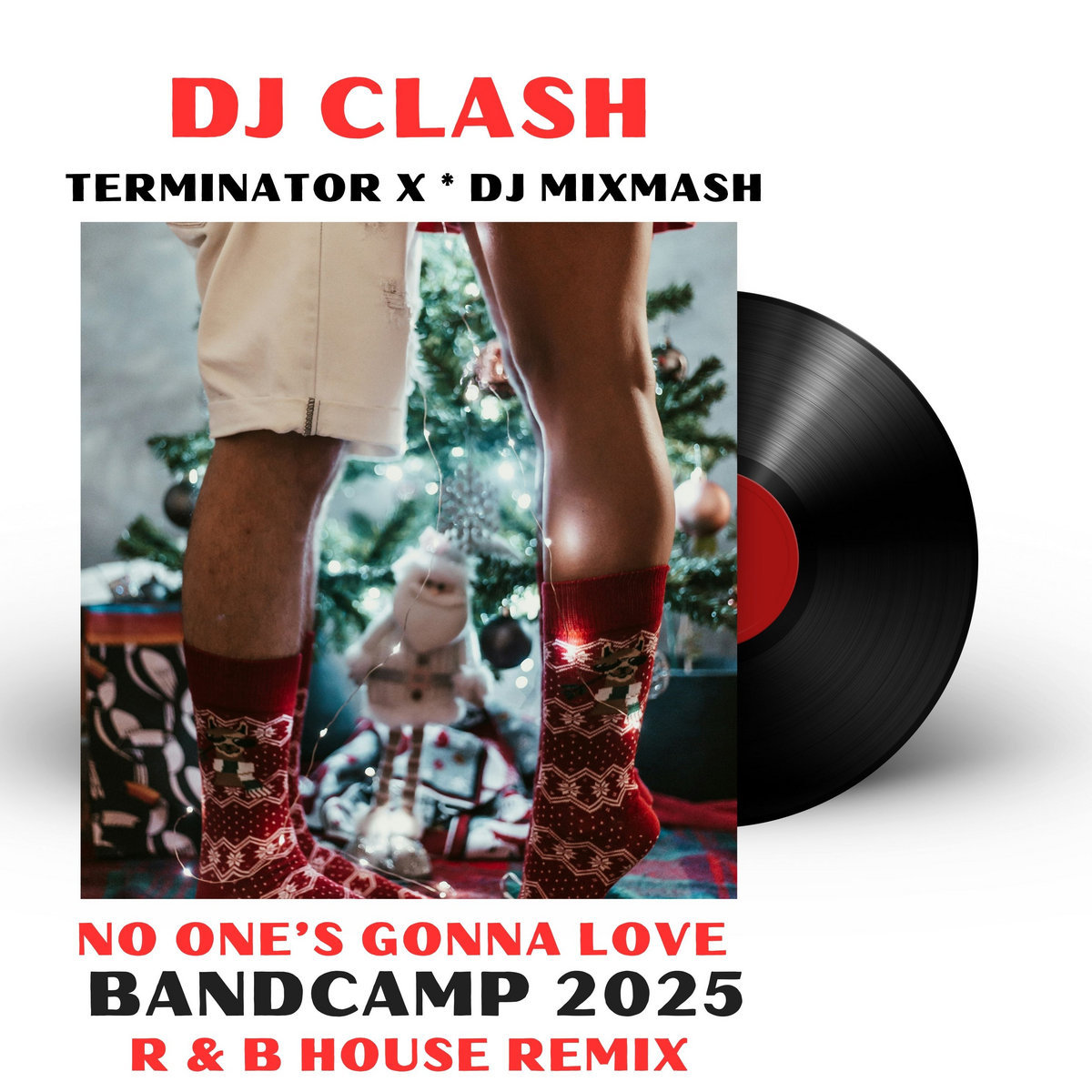 TERMINATOR X (MixMash) No One Gonna Love - J Hudson (CMX Mix) | DJ CLASH