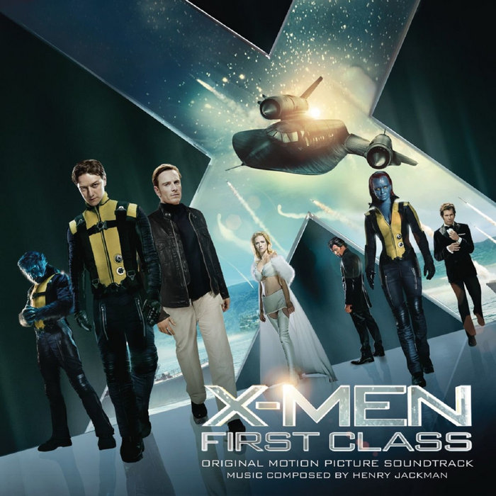 X-Men First Class (Original Motion Picture Soundtrack) | Henry Jackman