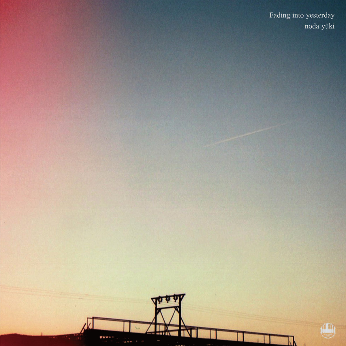 Fading into yesterday | noda yûki