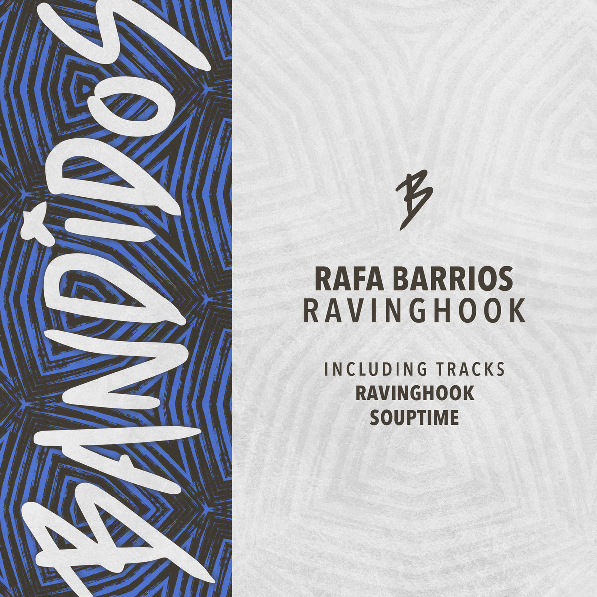 Ravinghook | Rafa Barrios | Bandidos Music